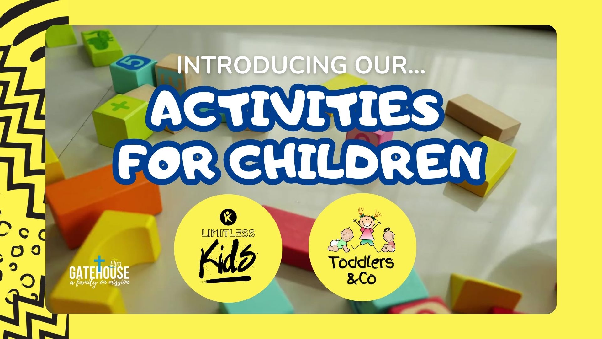 Gatehouse Church : Children's Activities Introduction